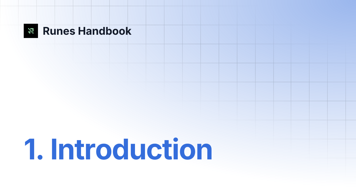 1. Introduction | Runes Handbook